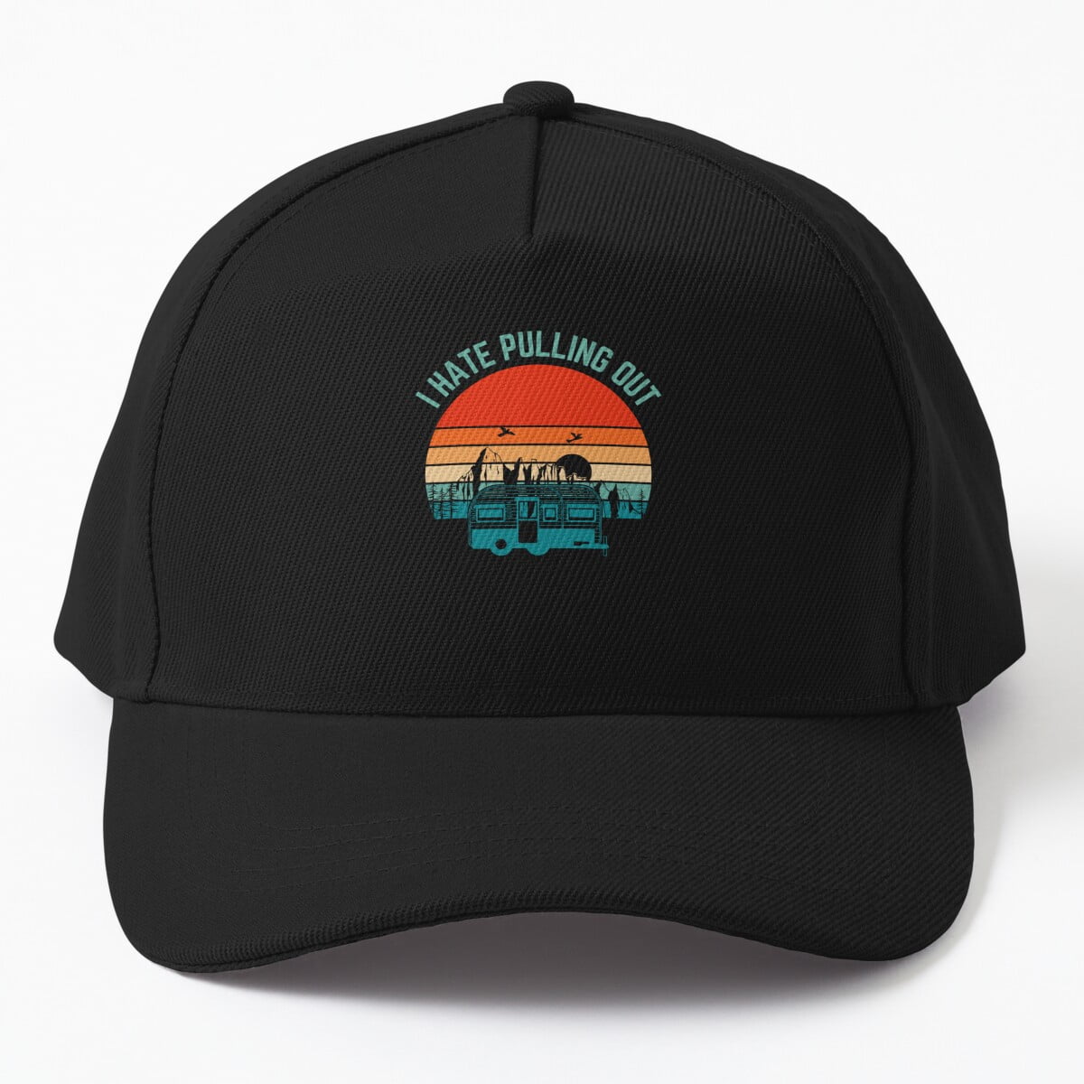 Tow Trailer I Hate Pulling Out Baseball Cap, Inspirational Graphic Cap ...