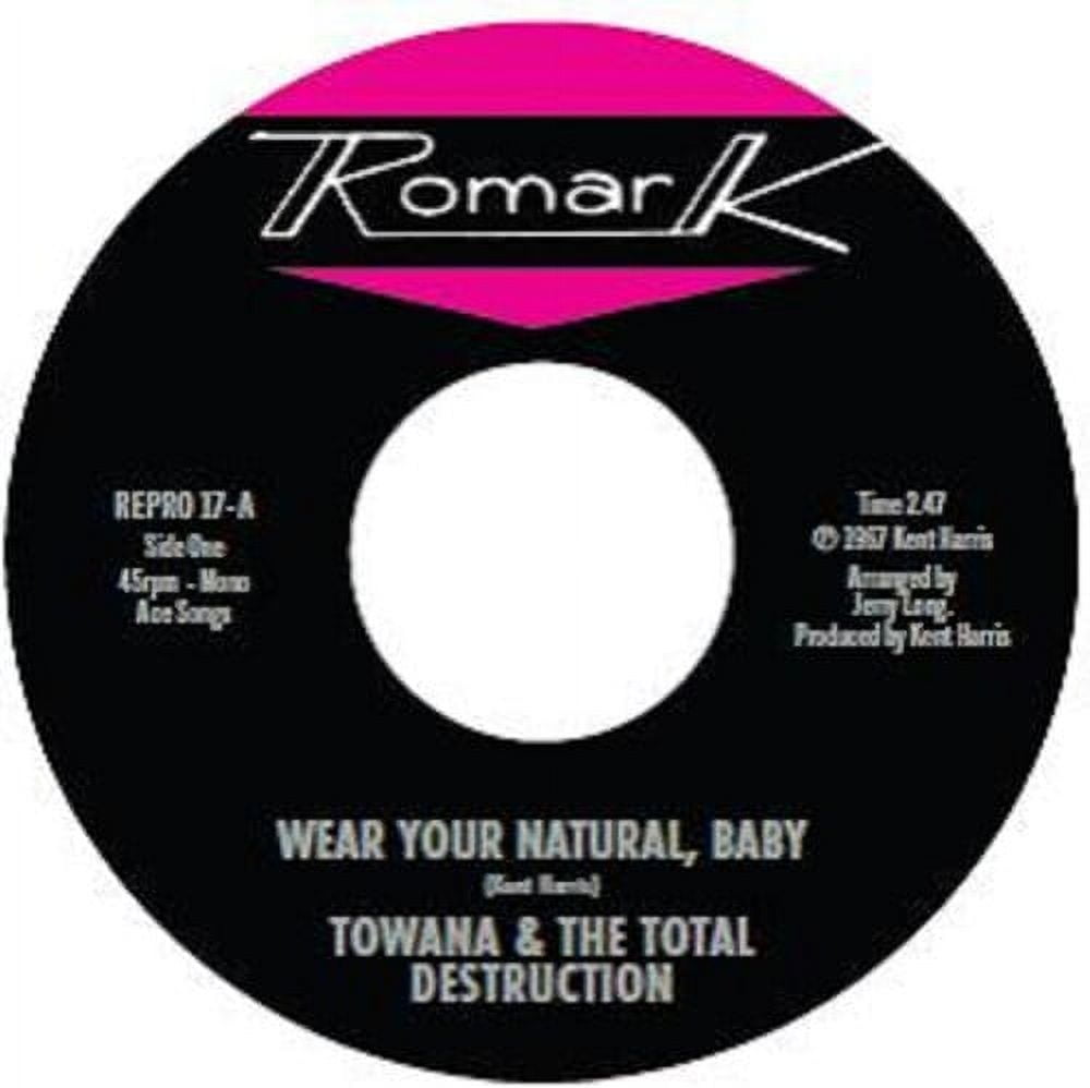 Towana & the Total Destruction / Karim,Ty - Wear Your Natural, Baby ...