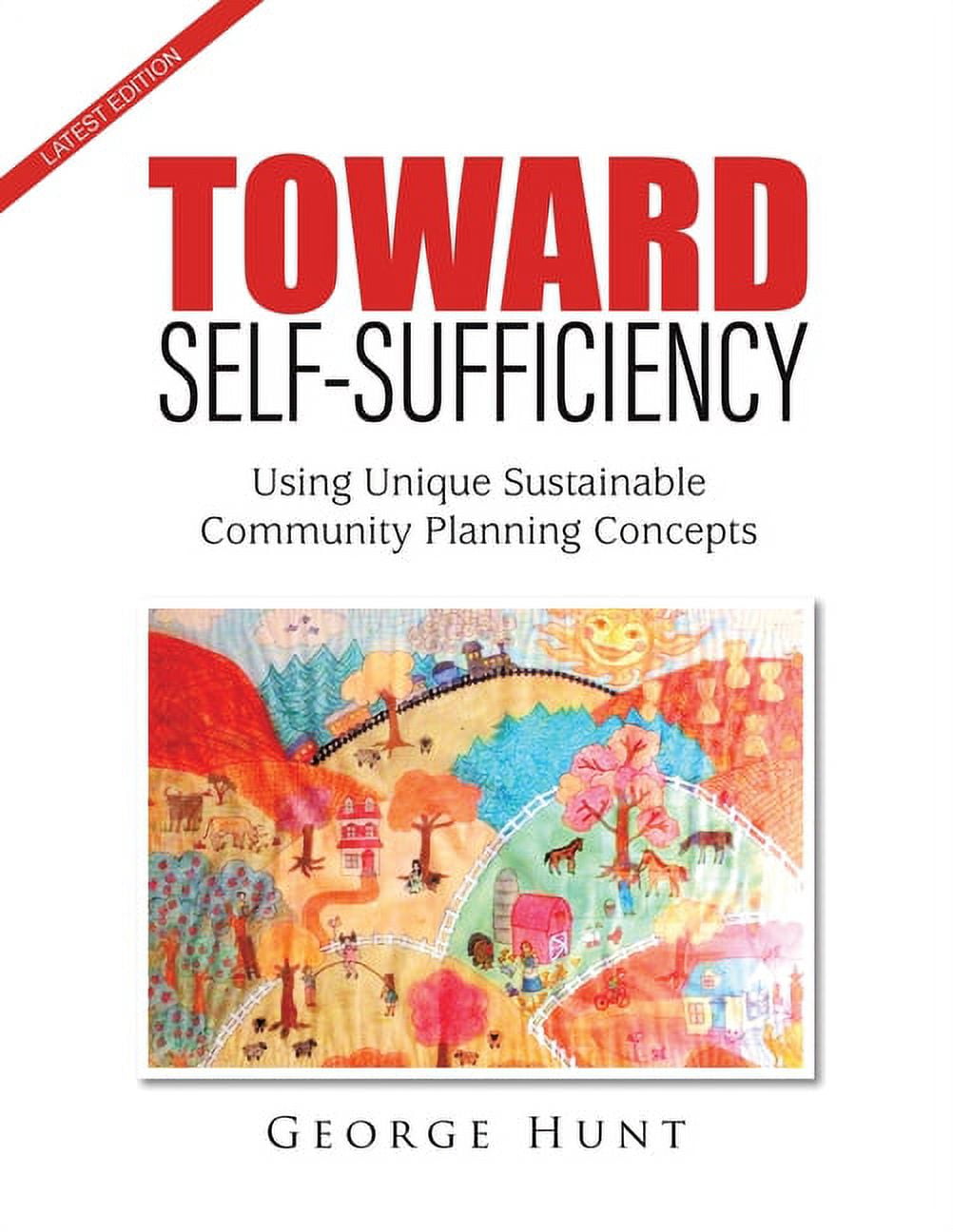 Toward Self-Sufficiency: Using Unique Sustainable Community Planning ...