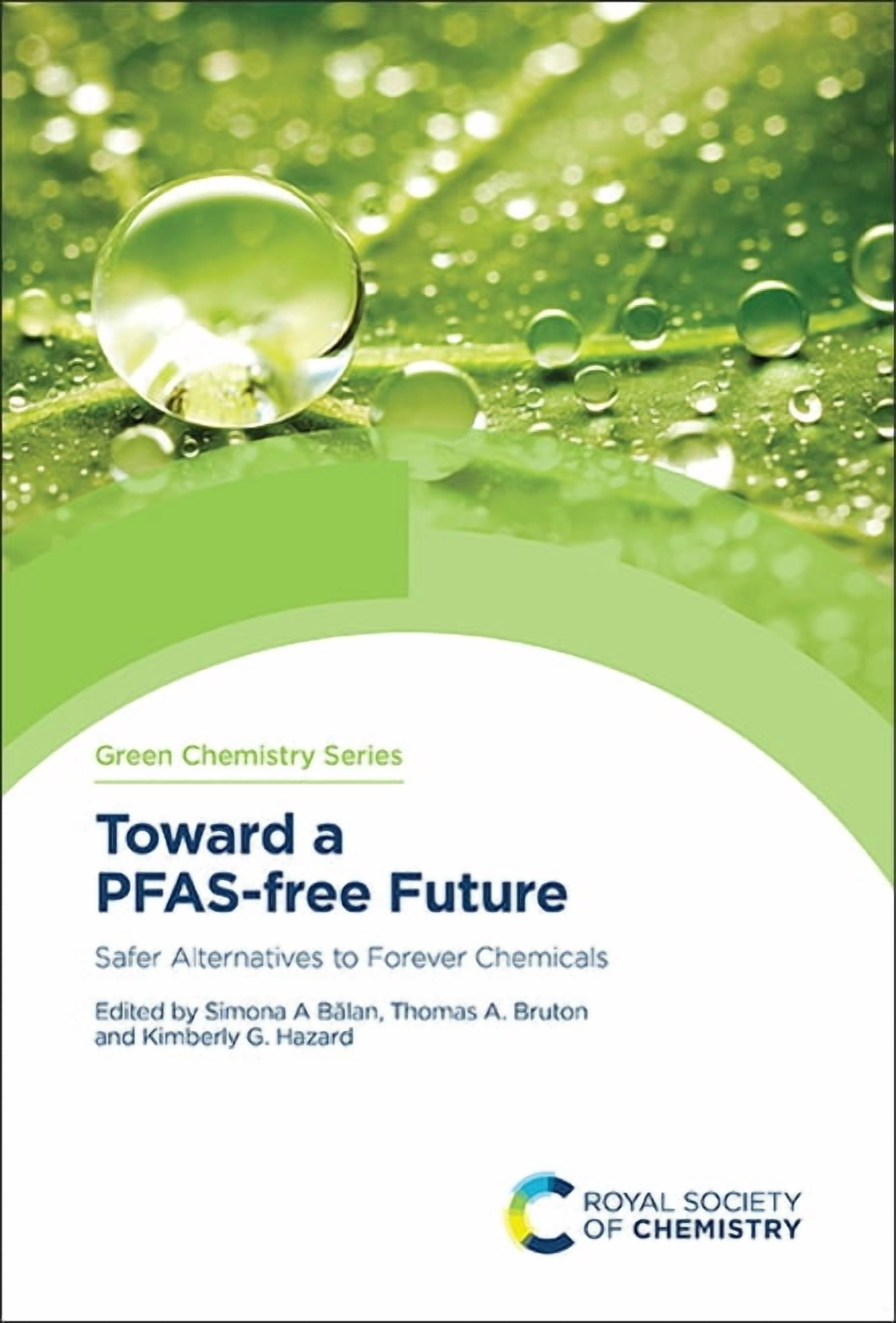 Green Chemistry Toward a Pfas-Free Future: Safer Alternatives to ...
