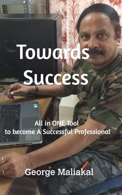 Towards Success: All in One Tool to become a Successful Profesional ...