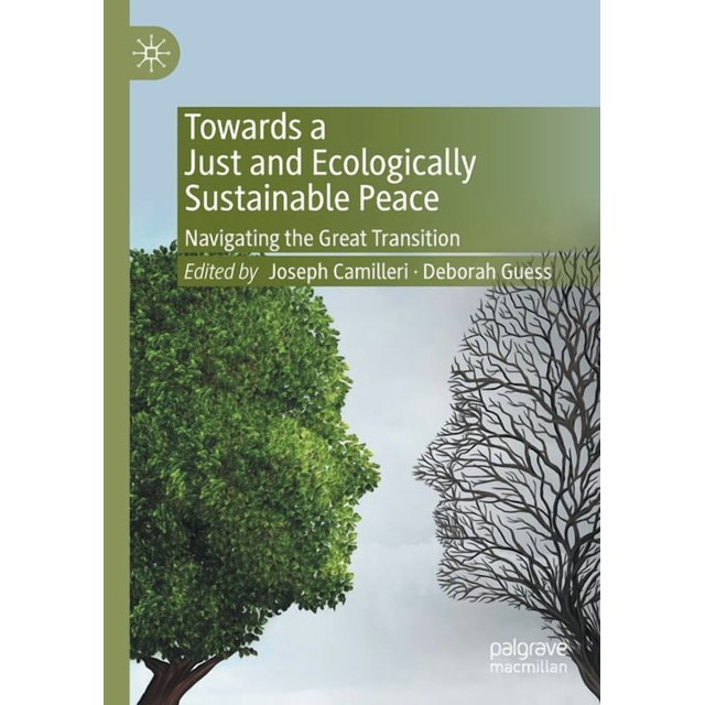 Towards a Just and Ecologically Sustainable Peace: Navigating the Great ...