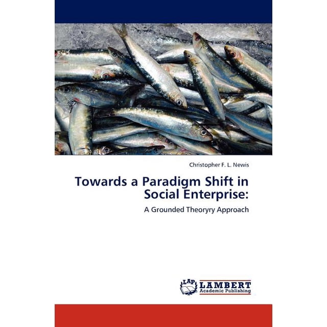 Towards a Paradigm Shift in Social Enterprise (Paperback) - Walmart ...