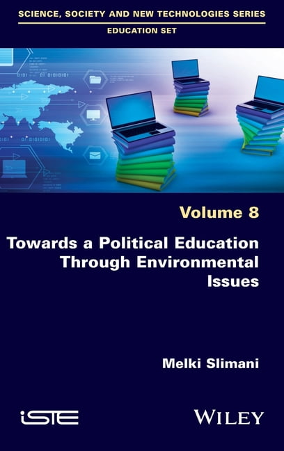 Towards a Political Education Through Environmental Issues, (Hardcover ...
