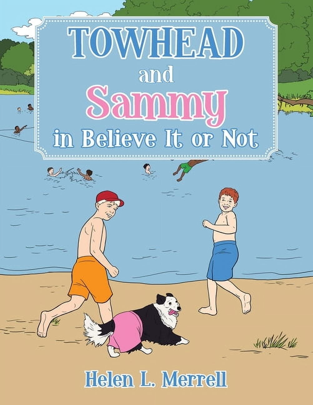 Towhead and Sammy in Believe It or Not - Walmart.com
