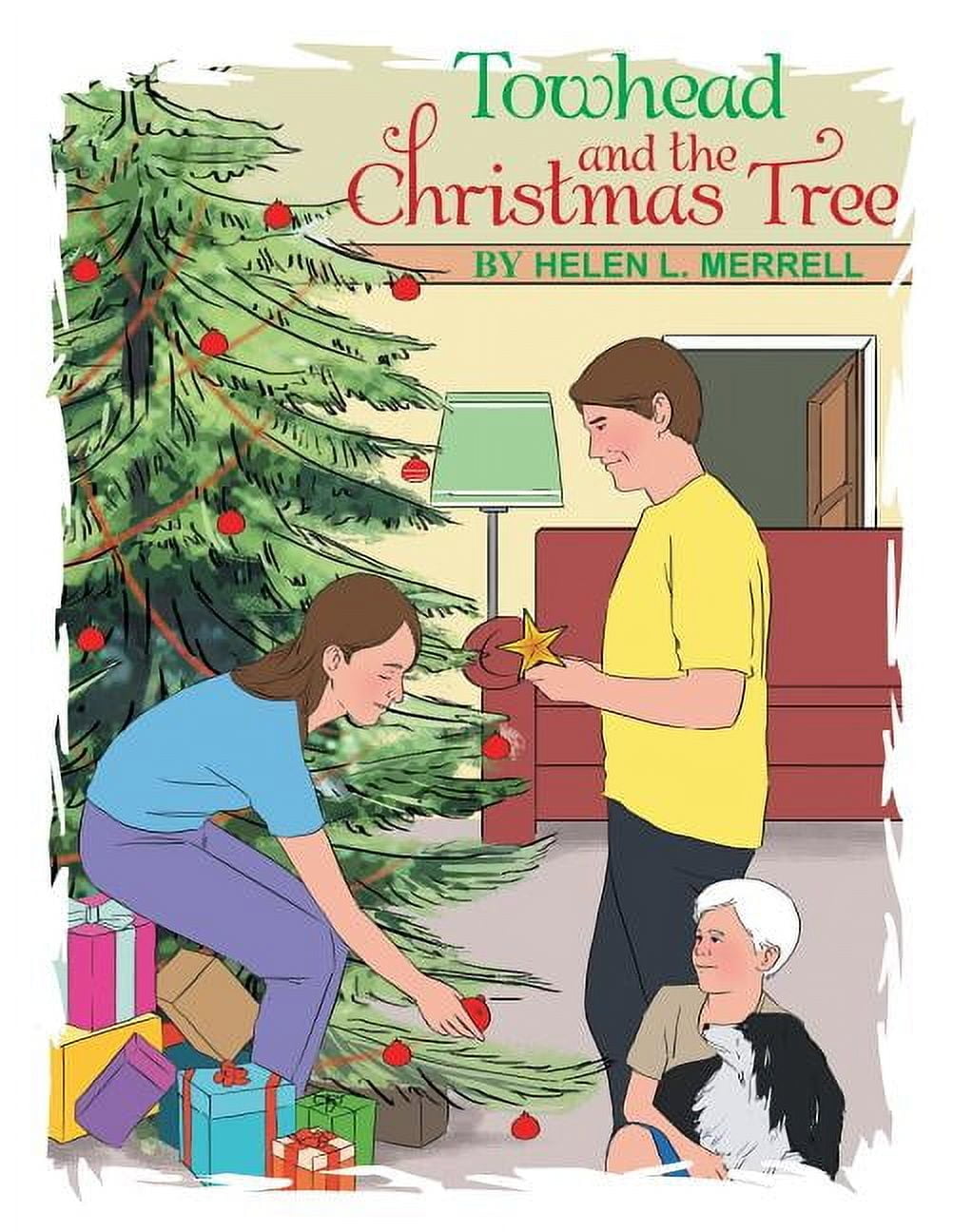Towhead and the Christmas Tree, (Paperback) - Walmart Business Supplies