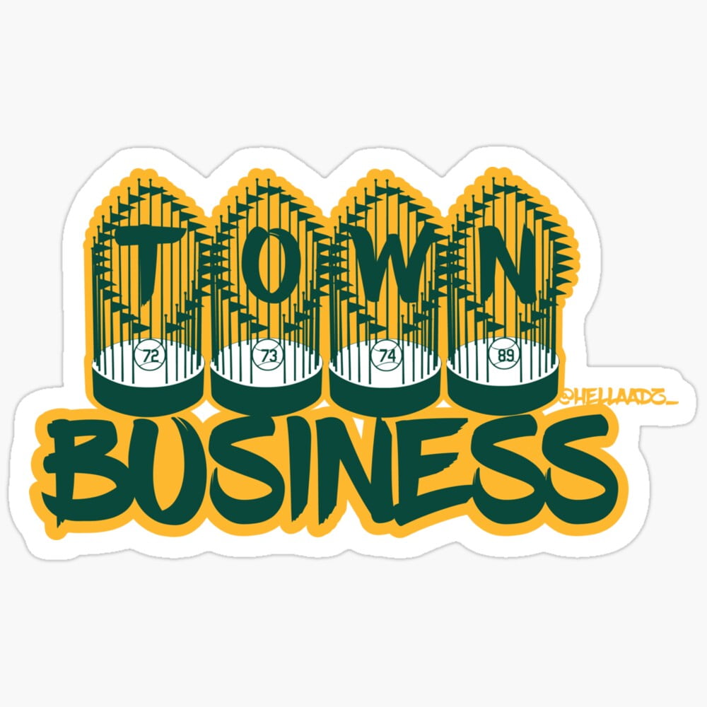 Town Business, Oakland Sticker Baseball Sticker, Football Sticker ...
