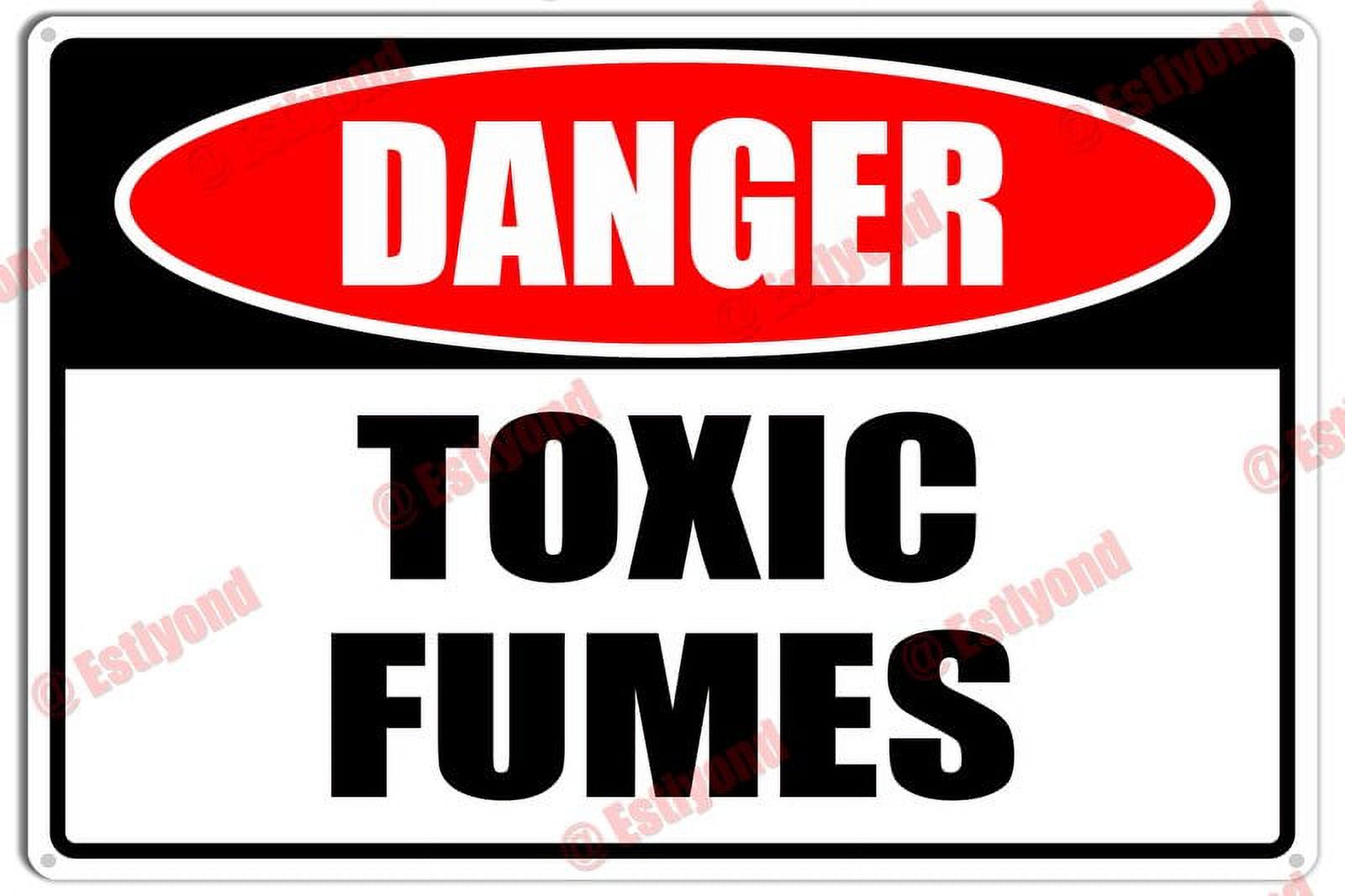 Toxic Fumes Caution Warning Notice Aluminum Metal Sign 8"X12" - Walmart.com