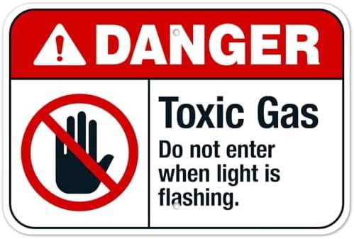 Toxic Gas Do Not Enter When Light Is Flashing Danger Metal Sign 8 x 12 ...