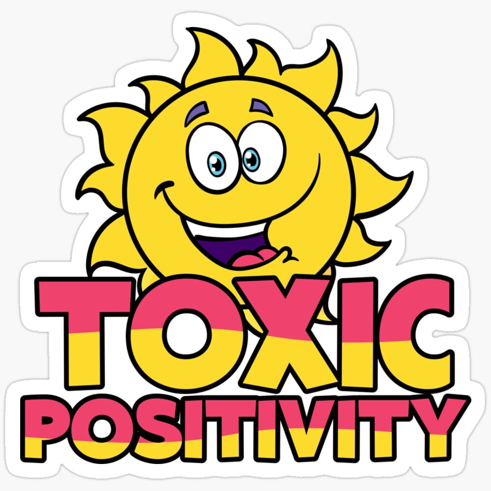 Toxic Positivity Sticker Phone Decal Water Bottle Stickers Car Decals ...