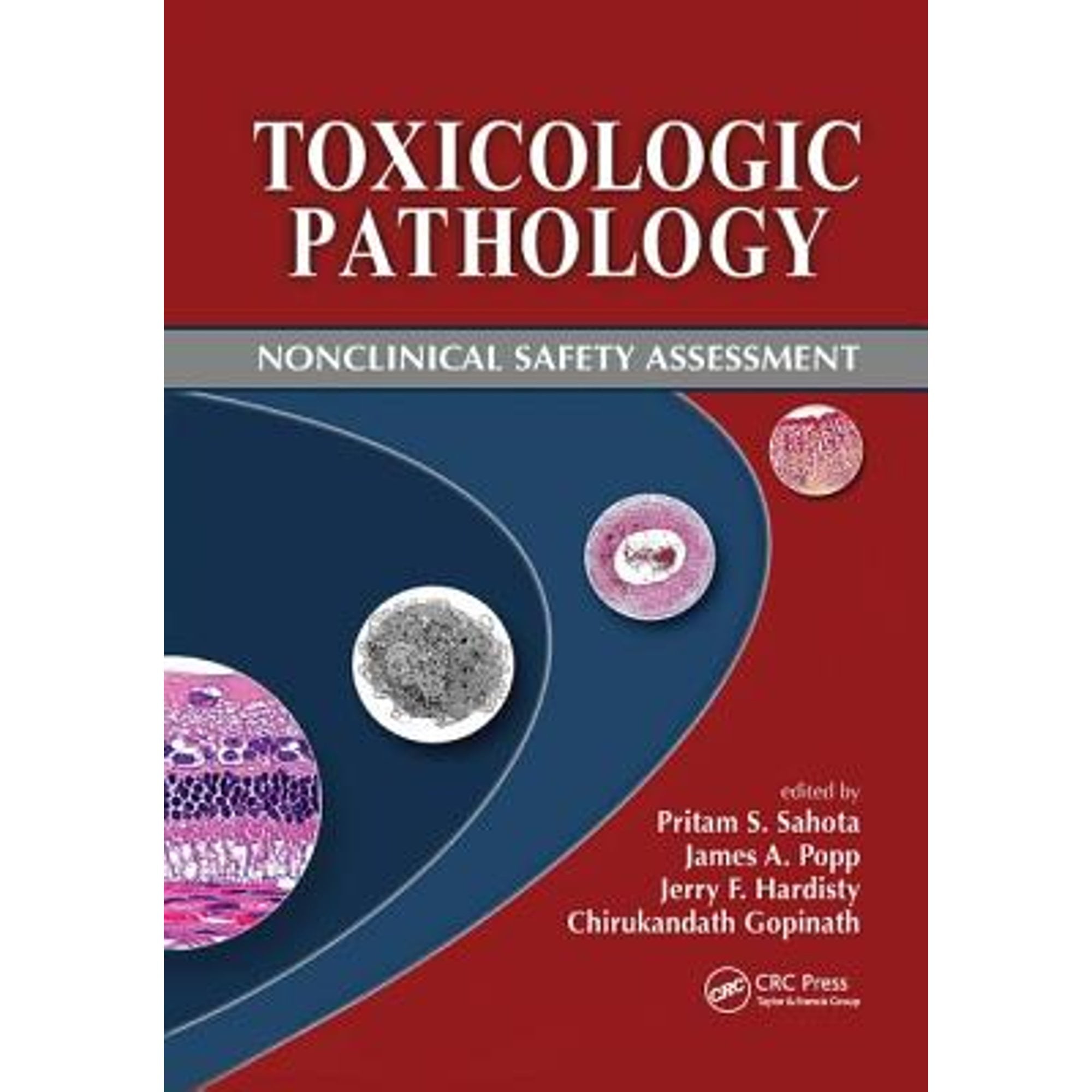 Toxicologic Pathology: Nonclinical Safety Assessment (Paperback) by ...
