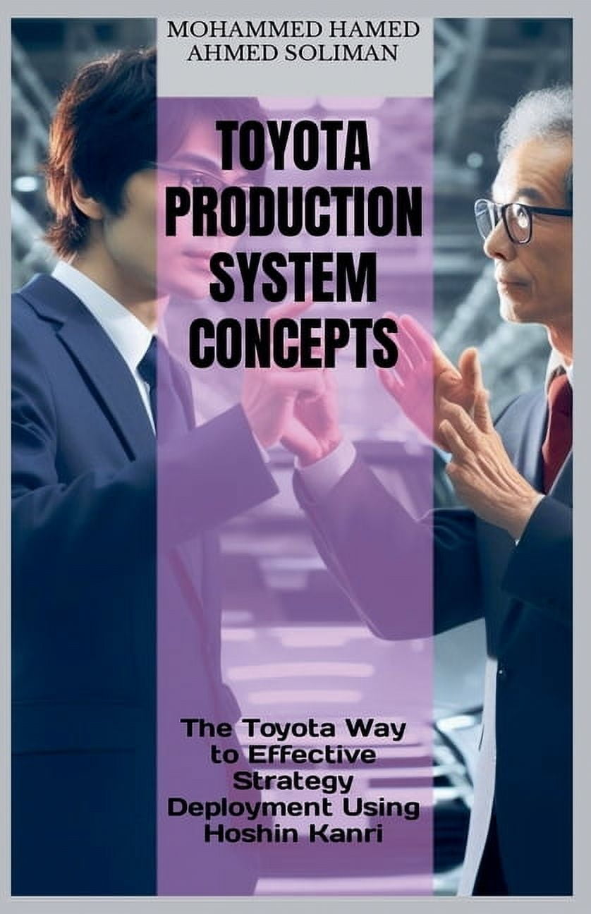 Toyota Production System Concepts The Toyota Way to Effective Strategy ...