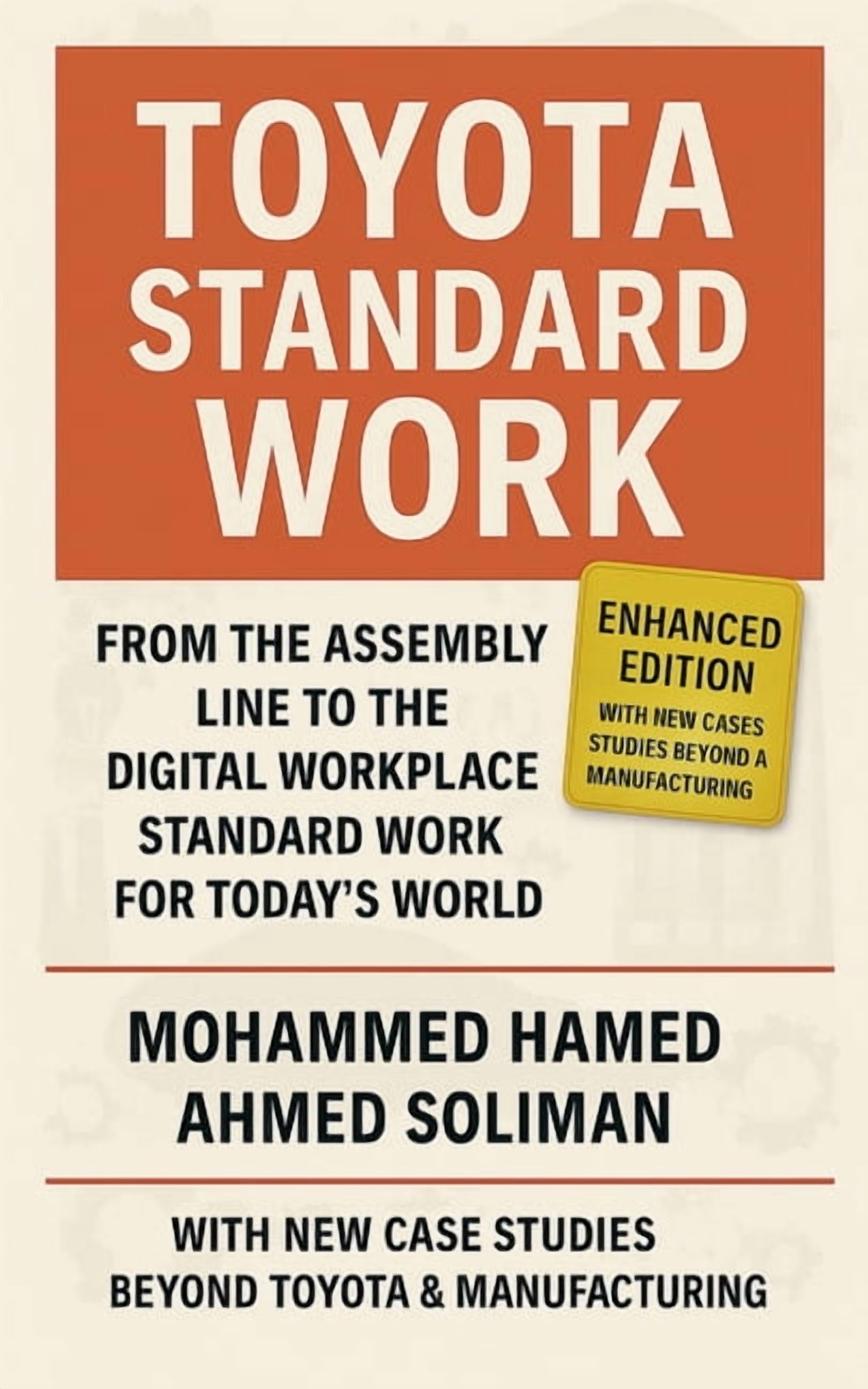 Toyota Standard Work: From the Assembly Line to the Digital Workplace ...