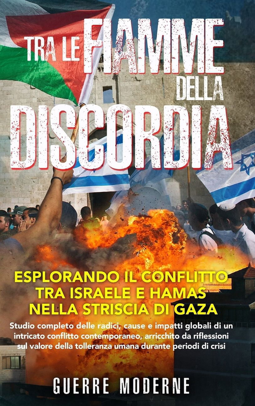 Tra le fiamme della discordia: Esplorando il conflitto tra Israele e ...