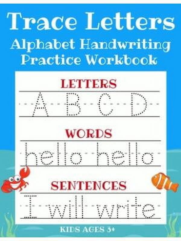 Trace Letters : Alphabet Handwriting Practice Workbook for Kids: ABC ...