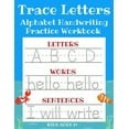 Trace Letters: Alphabet Handwriting Practice Workbook for Kids: ABC ...