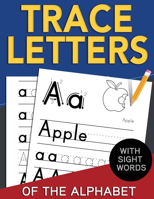Trace Letters of The Alphabet with Sight Words: Reading and Writing ...