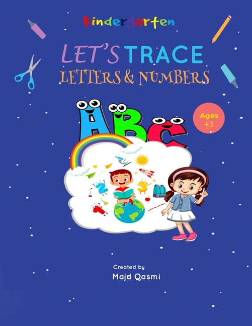 Let's Trace Numbers and Letters Kindergarten: Tracing Book for ...