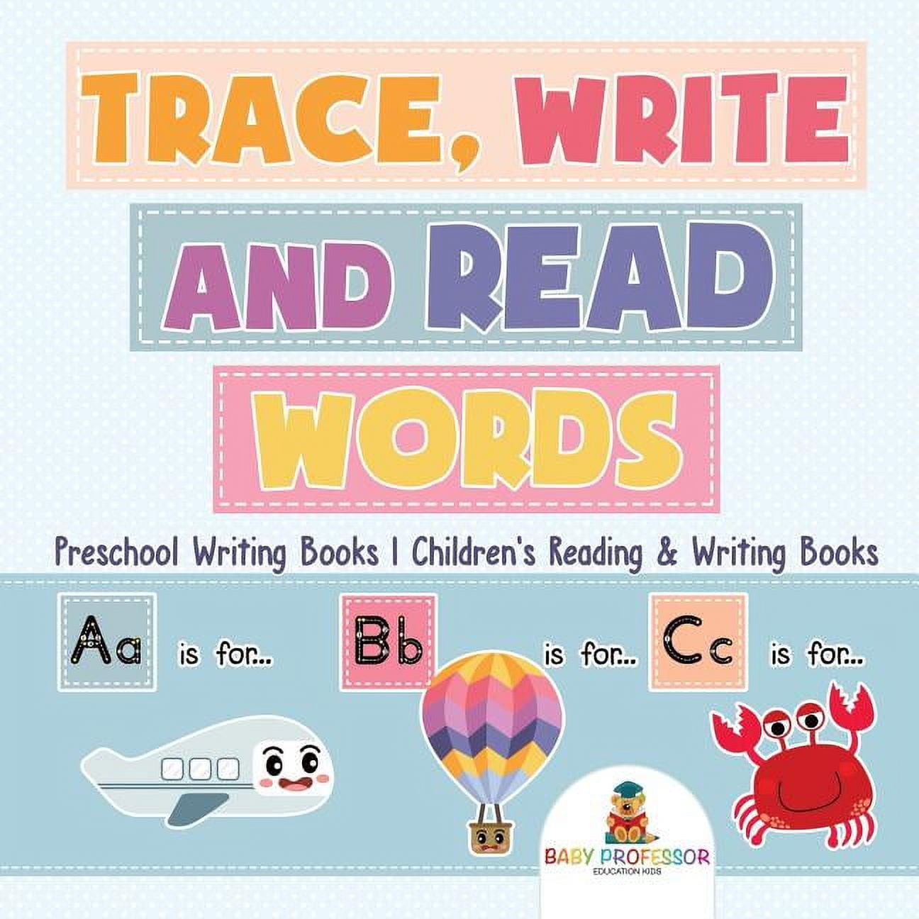 Trace, Write and Read Words - Preschool Writing Books Children's ...