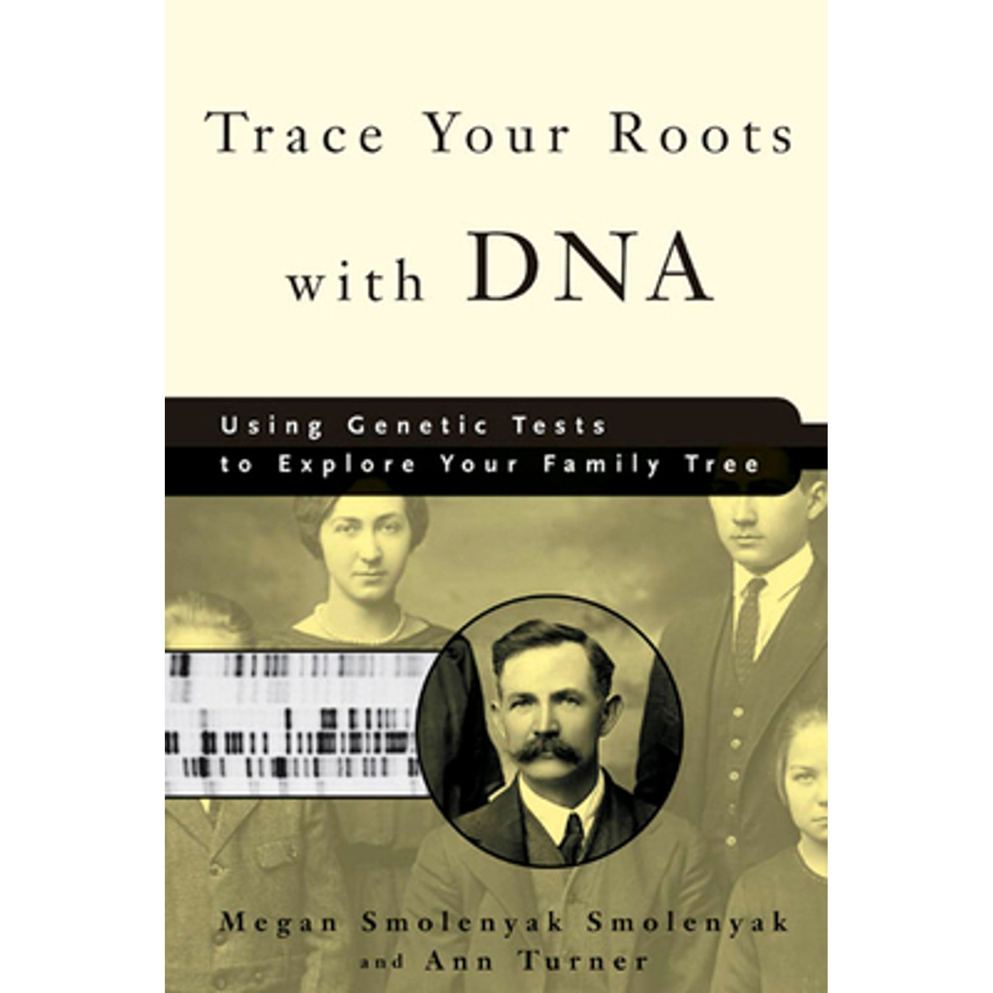 Pre-Owned Trace Your Roots with DNA: Using Genetic Tests to Explore ...