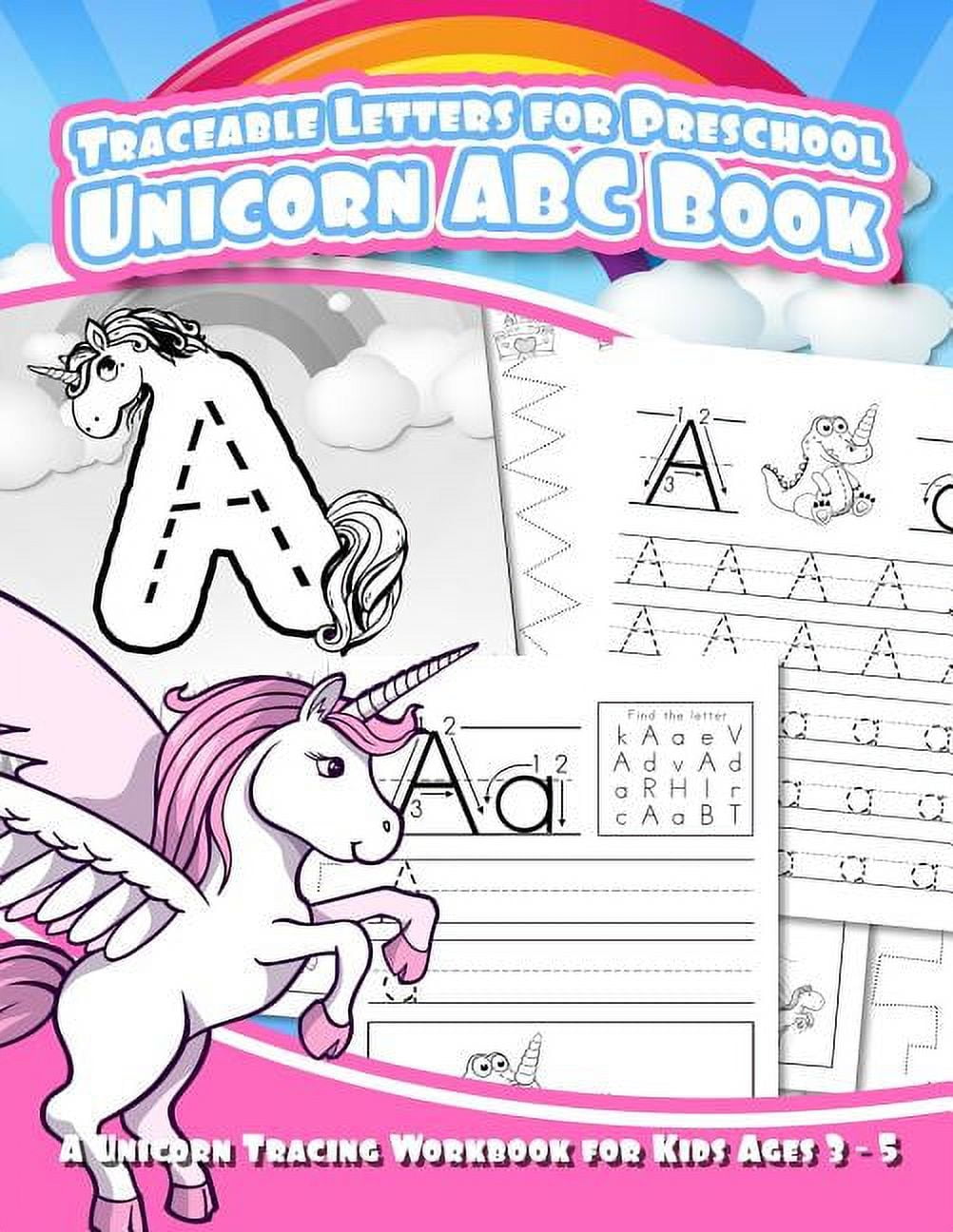 Traceable Letters for Preschool Unicorn ABC Book: A Unicorn Tracing ...