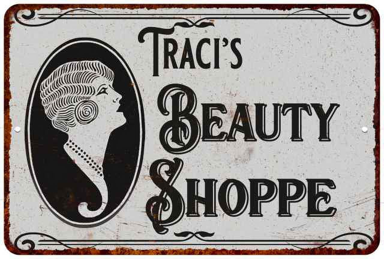 Traci's Beauty Shoppe Chic Sign Vintage Decor 8x12 Metal Sign ...