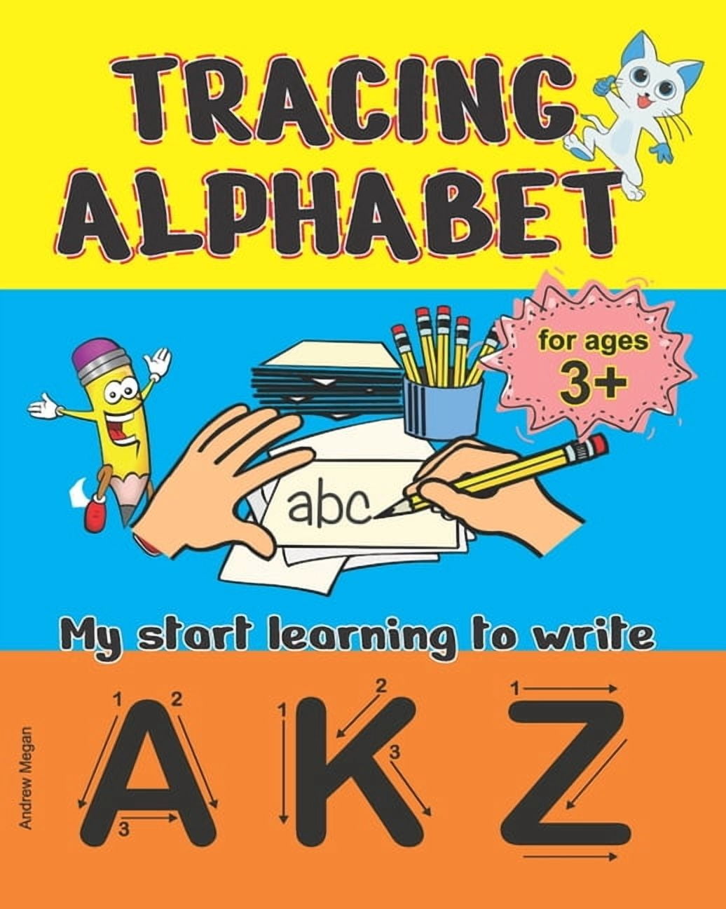 Tracing Alphabet: My start learning to write -: Practice for Kids with ...
