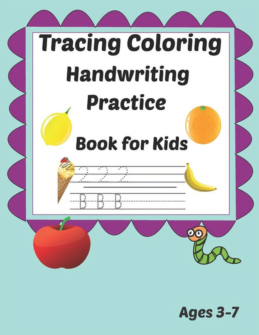 Tracing Coloring Handwriting Practice Book for kids Ages 3-7: Workbook ...