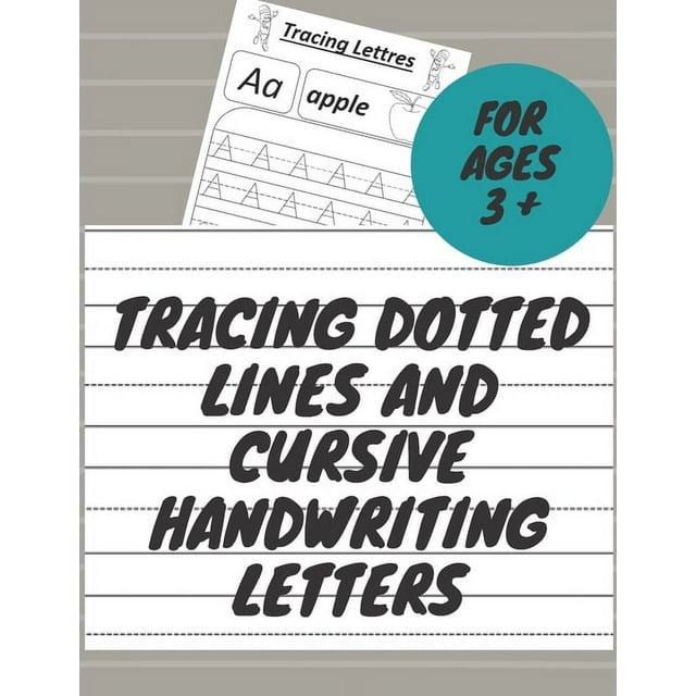 Tracing Dotted Lines And Cursive Handwriting letters: Kindergarten and ...