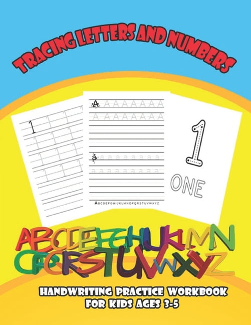 Tracing Letters and Numbers: Alphabet Handwriting Practice workbook for ...