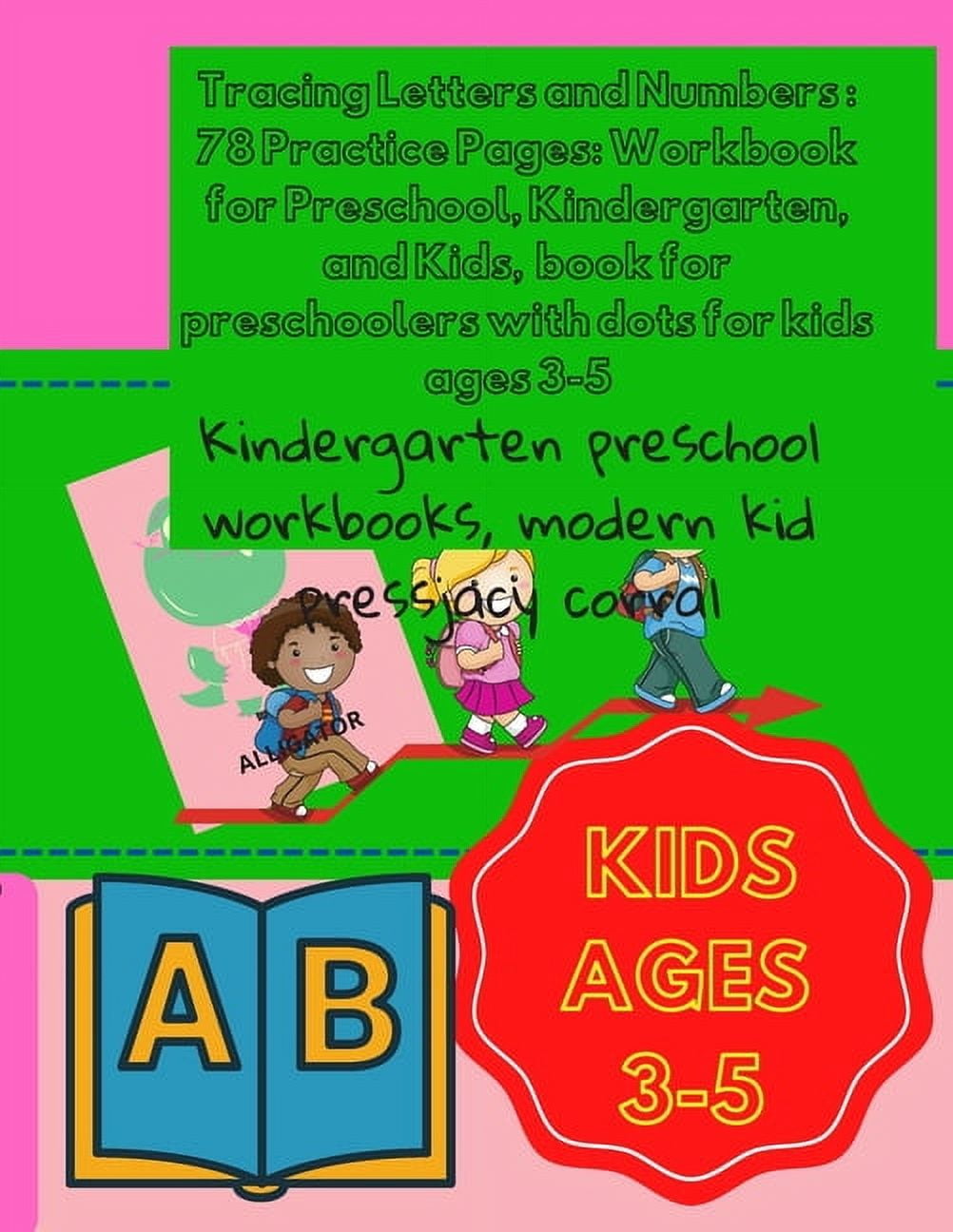 Tracing Letters and Numbers: 78 Practice Pages: Workbook for Preschool ...