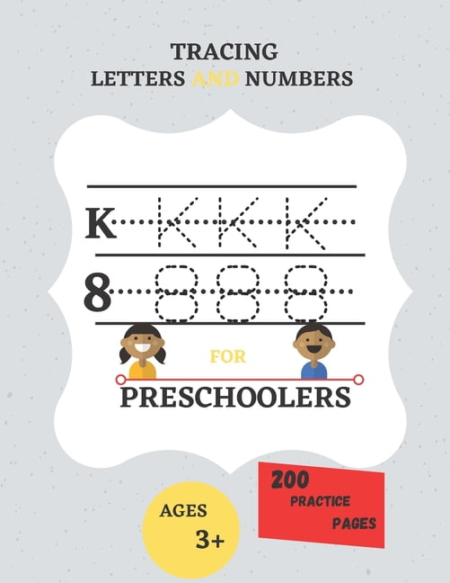 Tracing Letters and Numbers for Preschoolers 200 Practice Pages ...