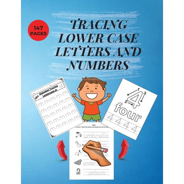 Tracing Lower Case Letters and Numbers: Practice Pen Control WorkBook ...