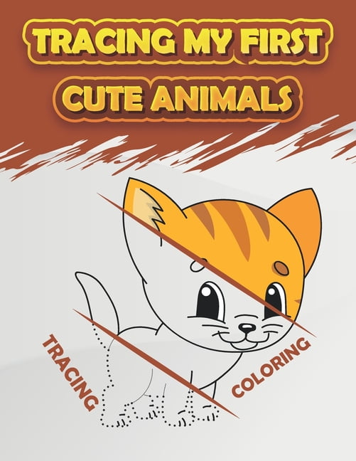 Tracing My First Cute Animals: Fun Kids Animals Tracing Book, (Kids ...