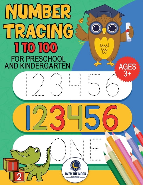 Tracing Numbers 1 to100 for Preschool and Kindergarten: Number practice ...
