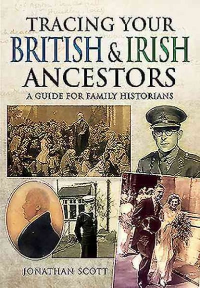 Pre-Owned Tracing Your Ancestors: Tracing Your British & Irish ...