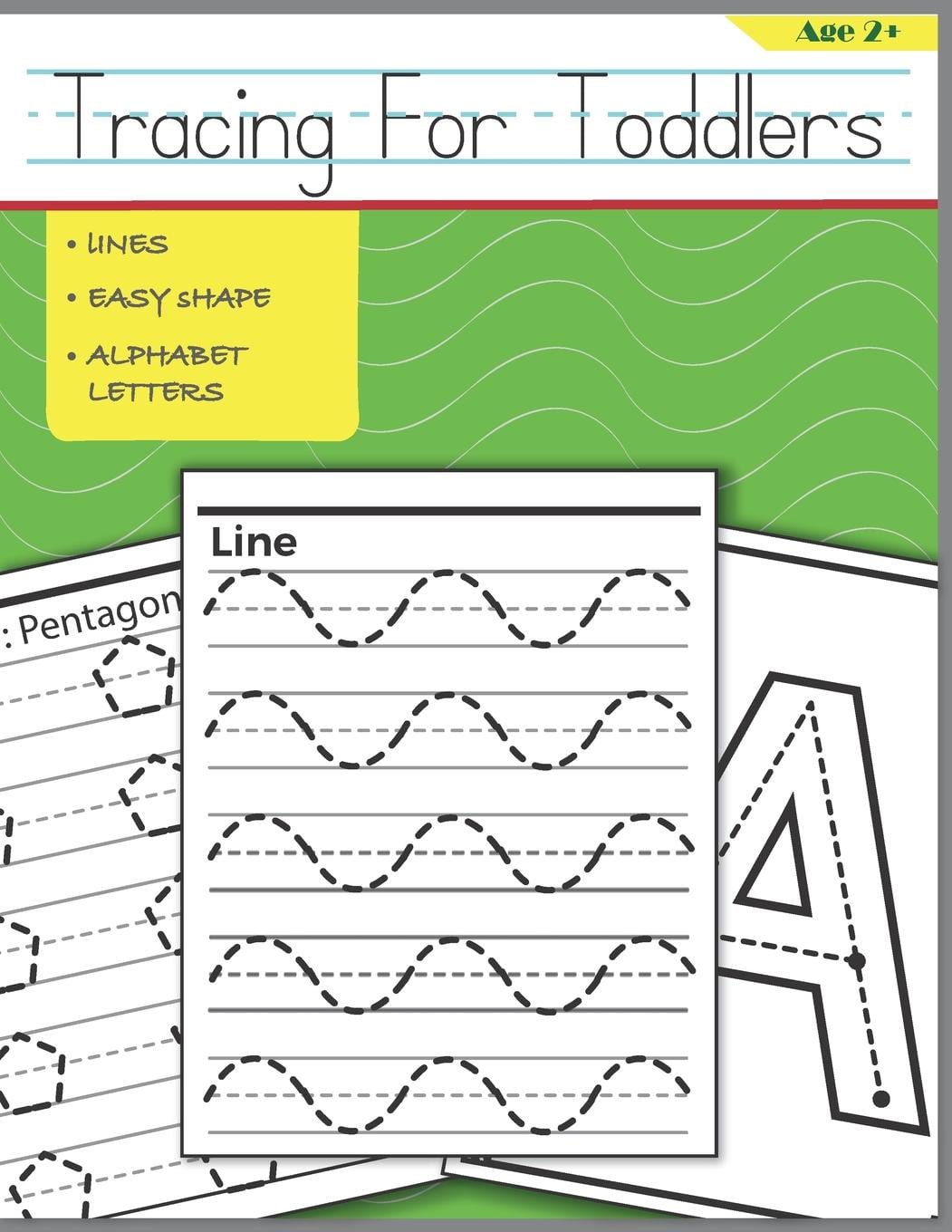 Tracing for Toddlers: Beginner to Tracing Lines, Shape & ABC Letters ...