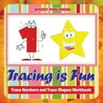 Tracing is Fun: Trace Numbers and Trace Shapes Workbook (Paperback ...