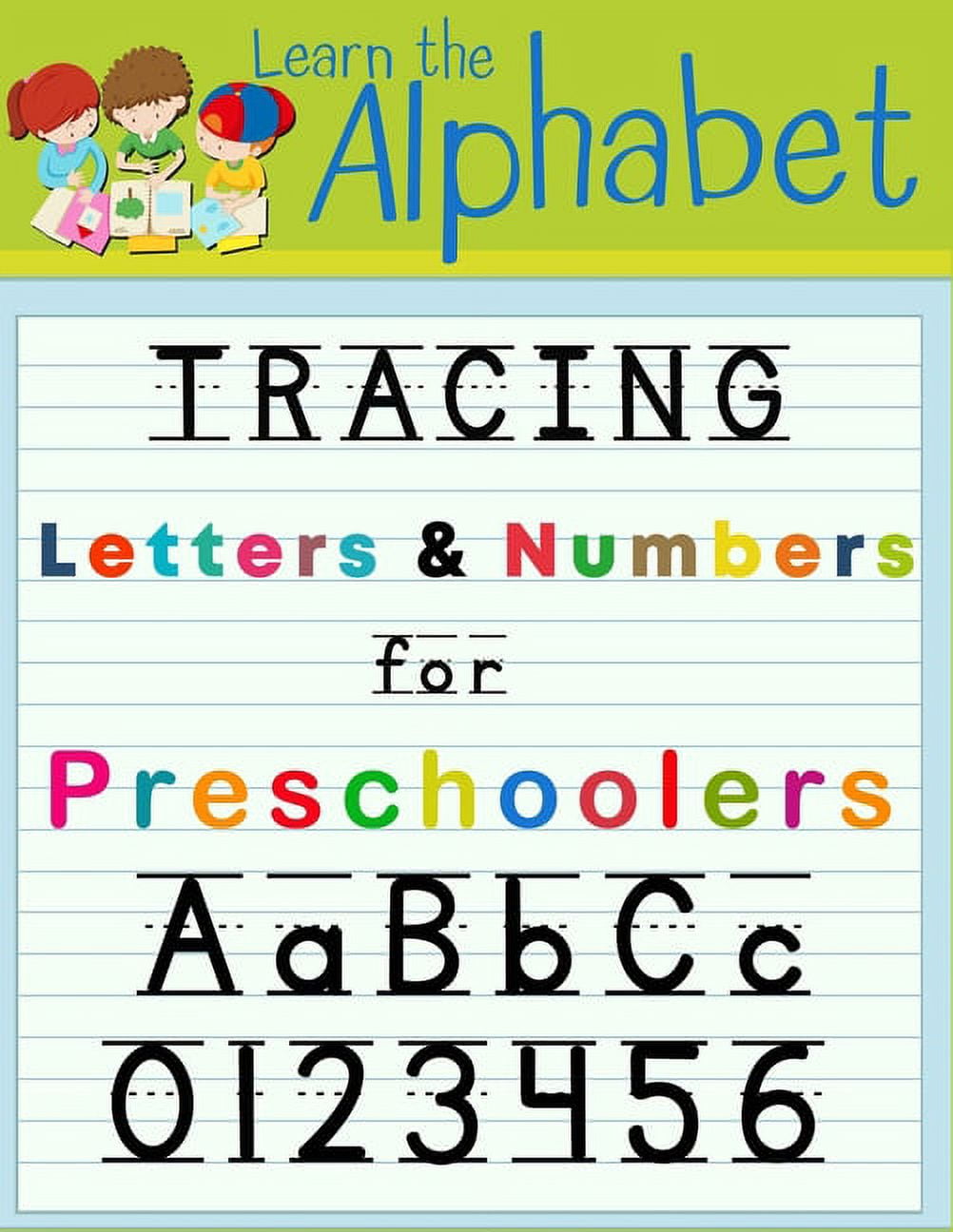 Tracing letters and numbers for preschoolers : 120 Page Alphabet ...