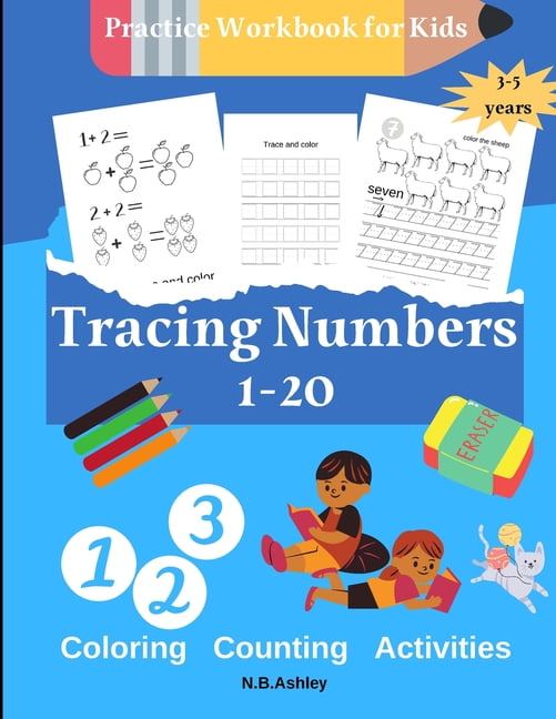Tracing numbers 1-20, Practice Workbook for Kids: Fun Number Tracing Practice. Learn numbers 1 ...