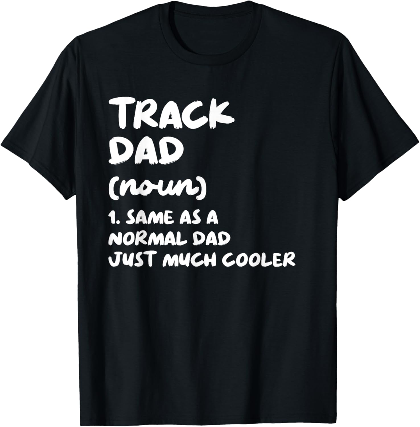 Track Dad Definition Funny T-Shirt - Walmart.com