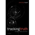 Tracking Truth: Knowledge, Evidence, and Science, (Paperback) - Walmart.com