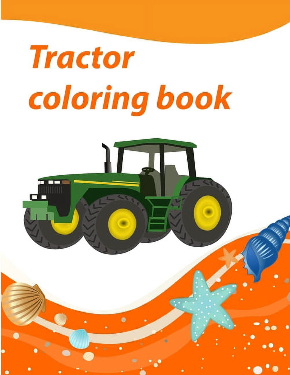 Tractor Coloring Book: Kids Activity Book Tractor& Trains&CarsColoring ...