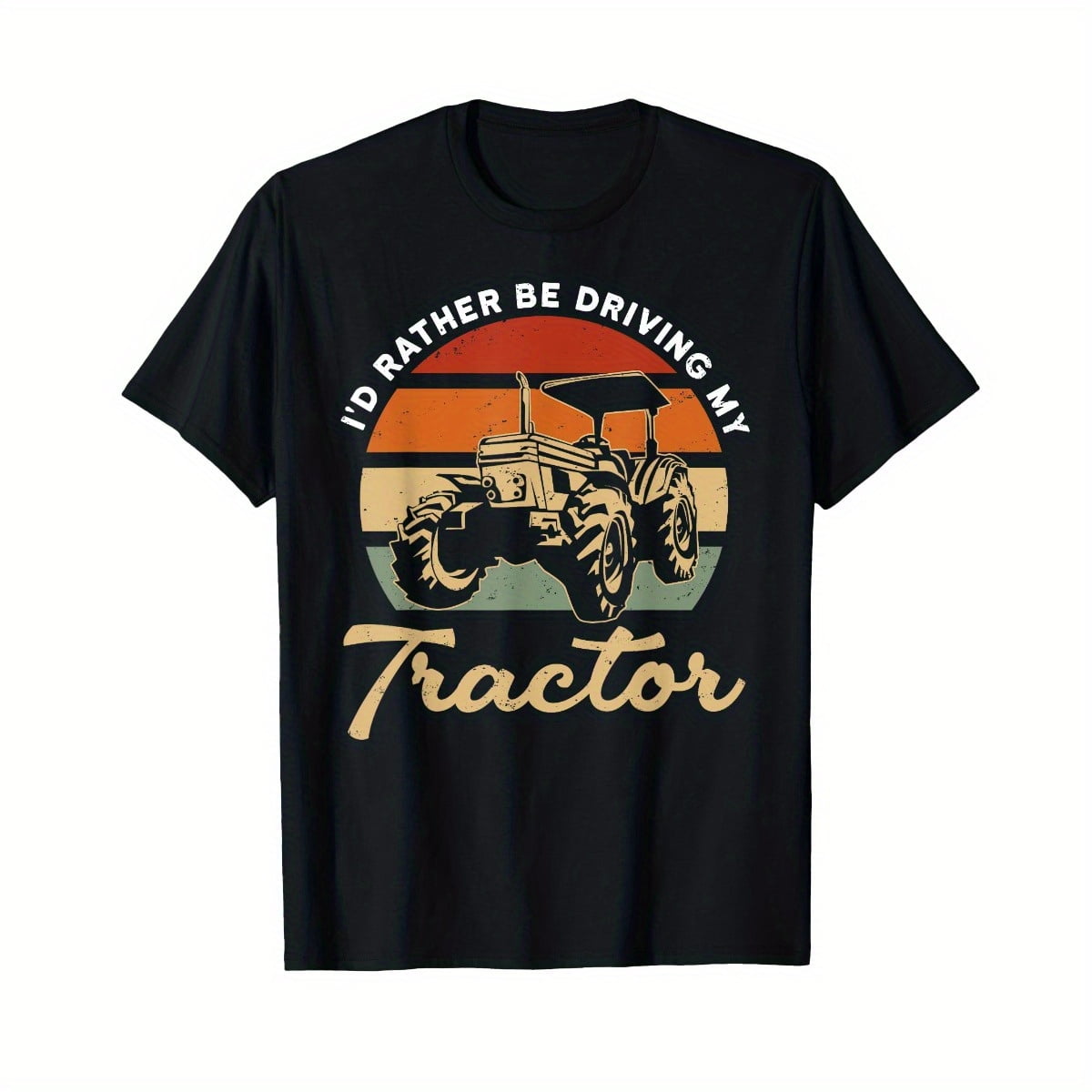 Tractor Lover - Farmer - I'd Rather Be Driving My Tractor T-Shirt ...