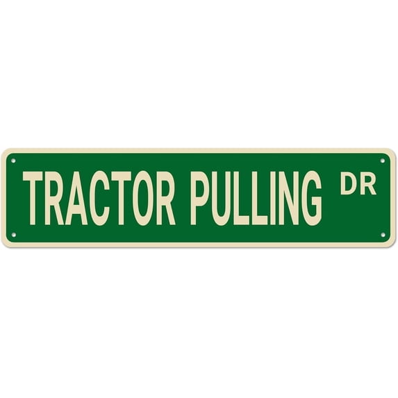 Tractor Pulling Dr Street Signs Metal Tin Signs Tractor Decor Tractor ...