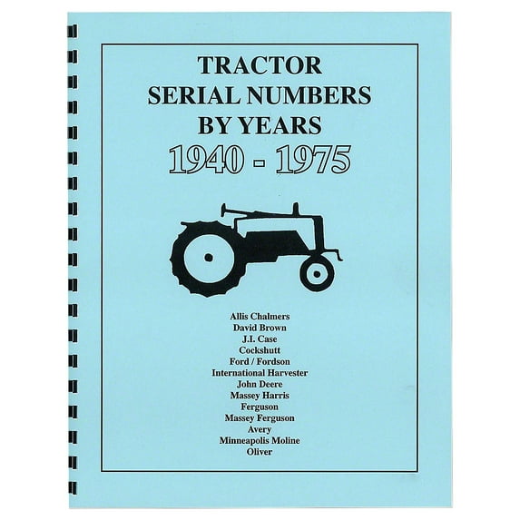 Tractor Serial Numbers Book (1940-75) Fits John Deere Allis Chalmers ...