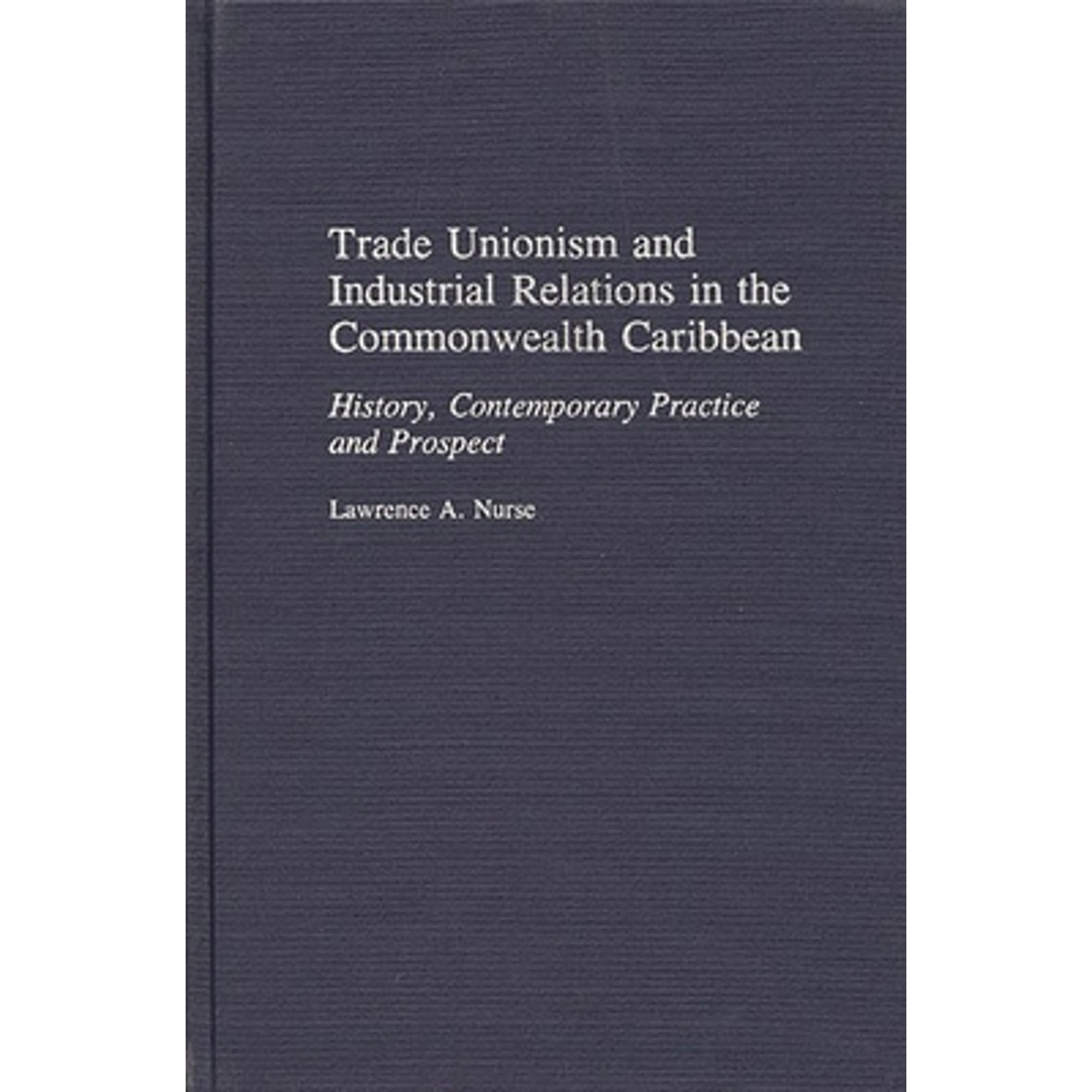 Pre-Owned Trade Unionism and Industrial Relations in the Commonwealth ...