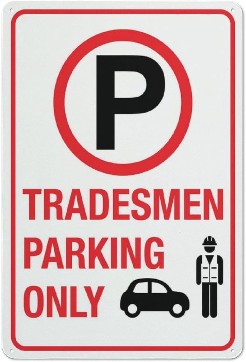 Tradesmen Parking Only Sign Rust Free Aluminum Easy To Read & Sturdy ...