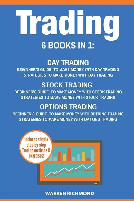 Trading: 6 Books in 1: Beginner's Guide + Strategies to Make Money with ...