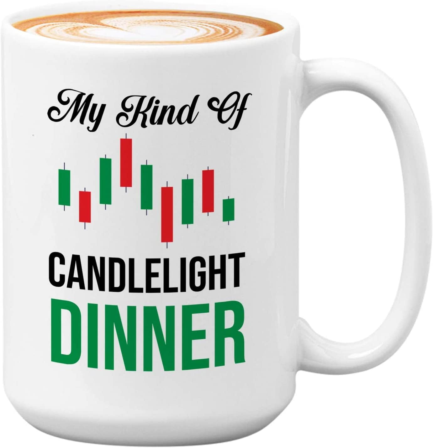 Trading Mug White 15oz - My Kind Of Candle Light Dinner - Stock Market ...